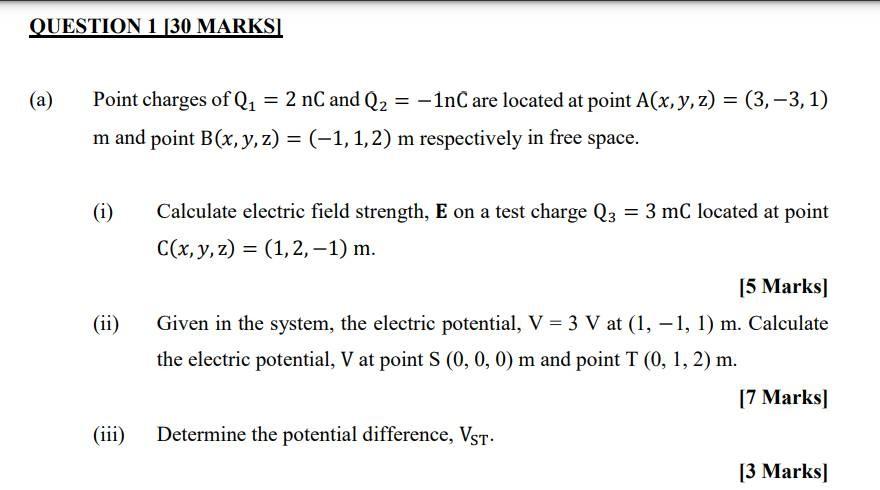 Solved a) Point charges of Q1=2nC and Q2=−1nC are located at | Chegg.com