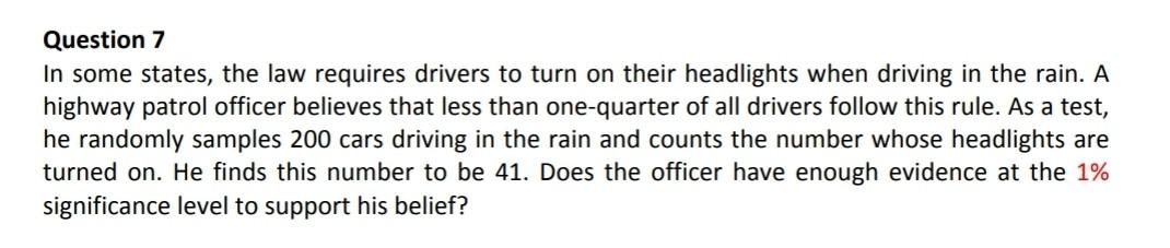 Solved Question 7 In some states, the law requires drivers | Chegg.com