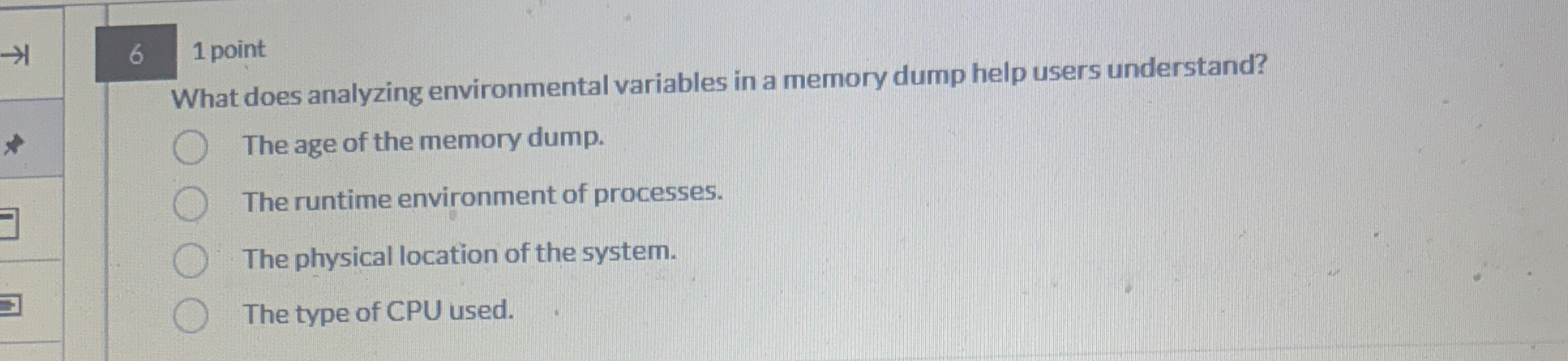 Solved 1 ﻿pointWhat does analyzing environmental variables | Chegg.com