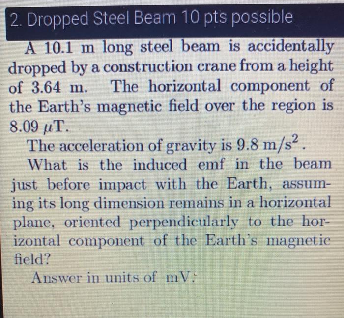 Solved | 2. Dropped Steel Beam 10 pts possible A 10.1 m long | Chegg.com
