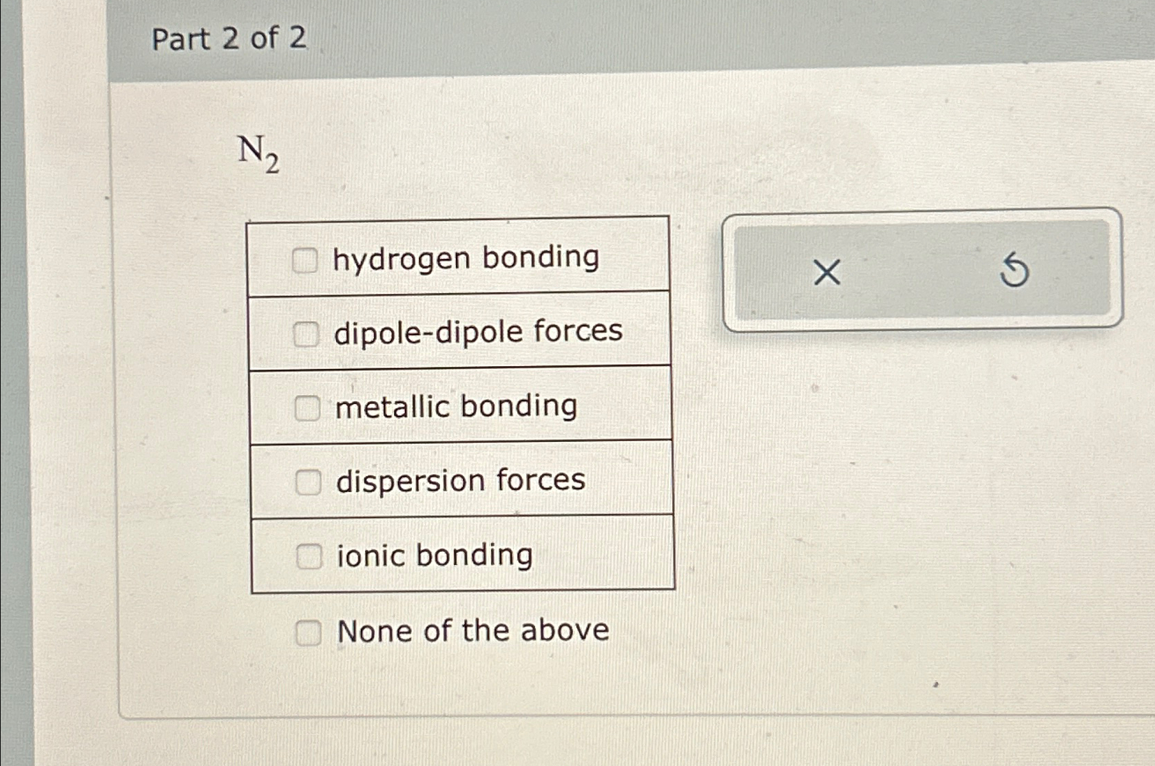 Solved Part 2 ﻿of 2N2\table[[hydrogen | Chegg.com