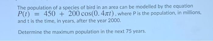 Solved The population of a species of bird in an area can be | Chegg.com