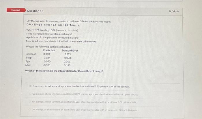 Solved Say that we want to run a regression to estimate GPA | Chegg.com