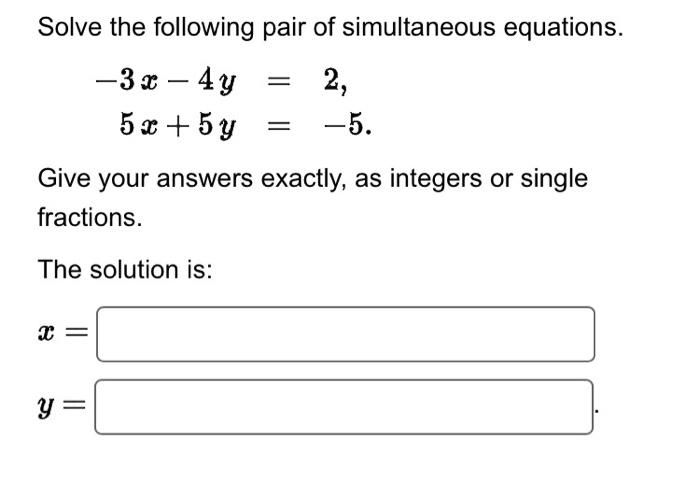 Solved Solve the following pair of simultaneous equations. | Chegg.com