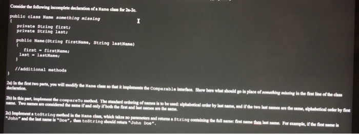 Solved Consider the following incomplete declaration of Name | Chegg.com