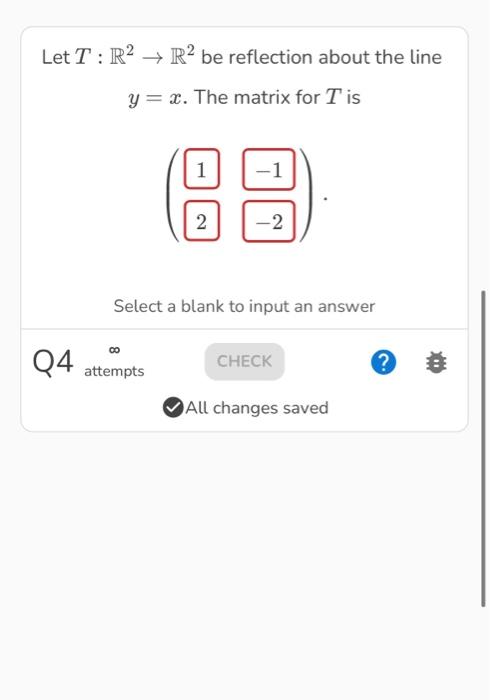 Solved Let T:R2→R2 be reflection about the line y=x. The | Chegg.com