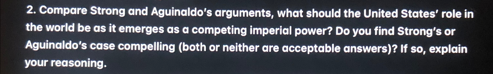Solved Compare Strong and Aguinaldo's arguments, what should | Chegg.com