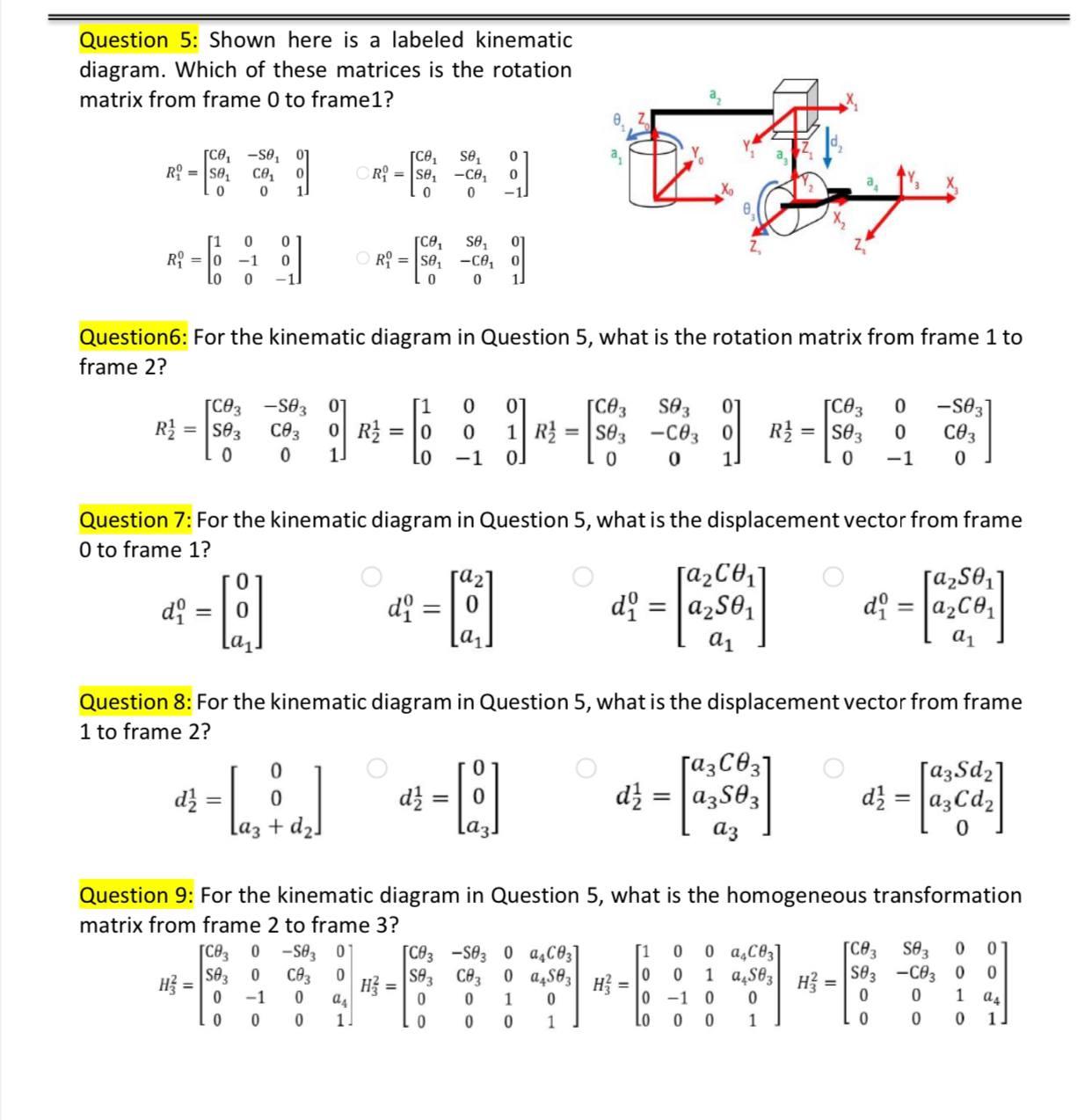 Solved Question 5: Shown here is a labeled kinematic | Chegg.com