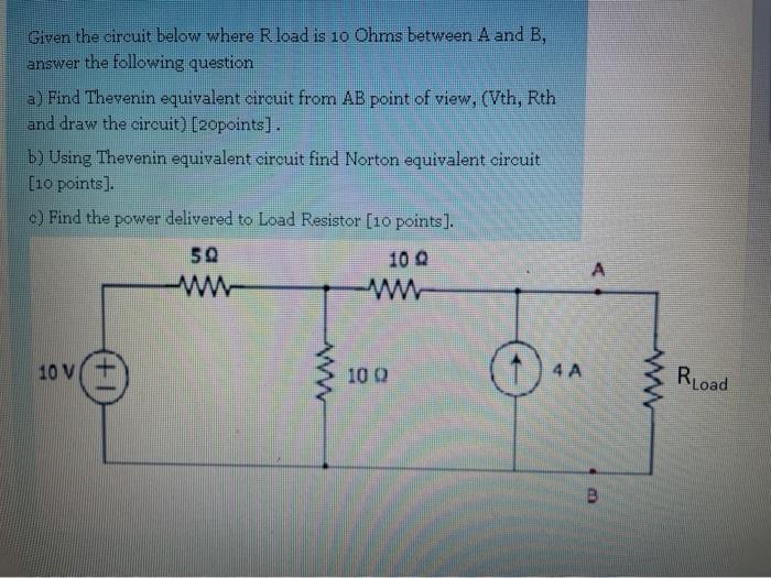 Solved Given the circuit below where Rload is 10 Ohms | Chegg.com
