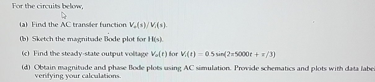 Solved For the circuits below,\\n(a) Find the AC transfer | Chegg.com