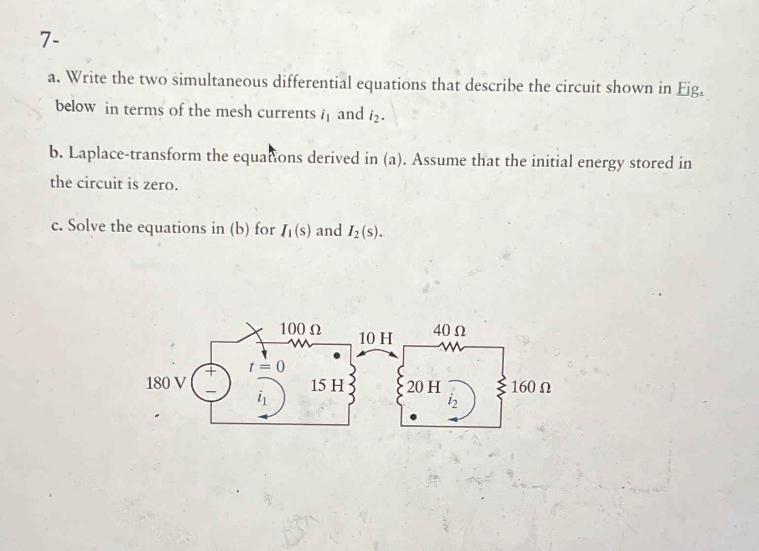 7-a. ﻿Write the two simultaneous differential | Chegg.com