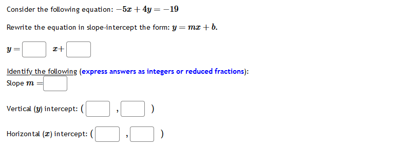 Solved Consider the following equation: -5x+4y=-19Rewrite | Chegg.com