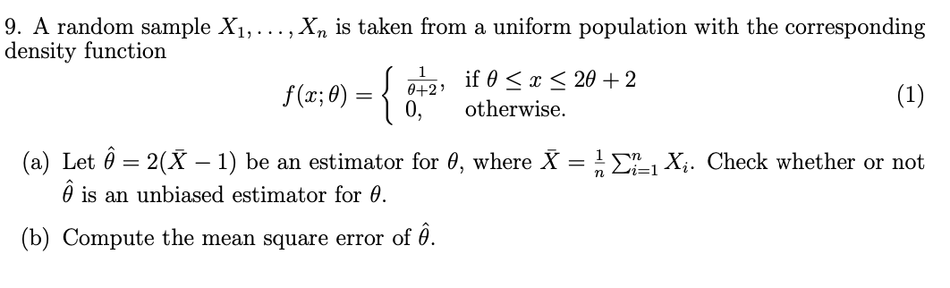Solved A random sample x1,dots,xn ﻿is taken from a uniform | Chegg.com