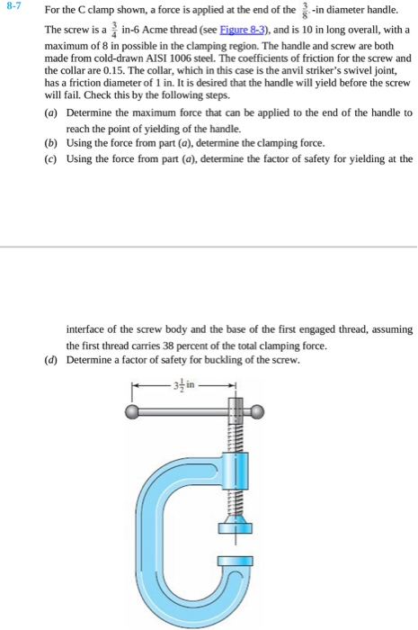 Solved For the C clamp shown, a force is applied at the end | Chegg.com