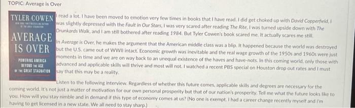TOPIC: Average is Over TYLER COWEN read a lot. I have | Chegg.com