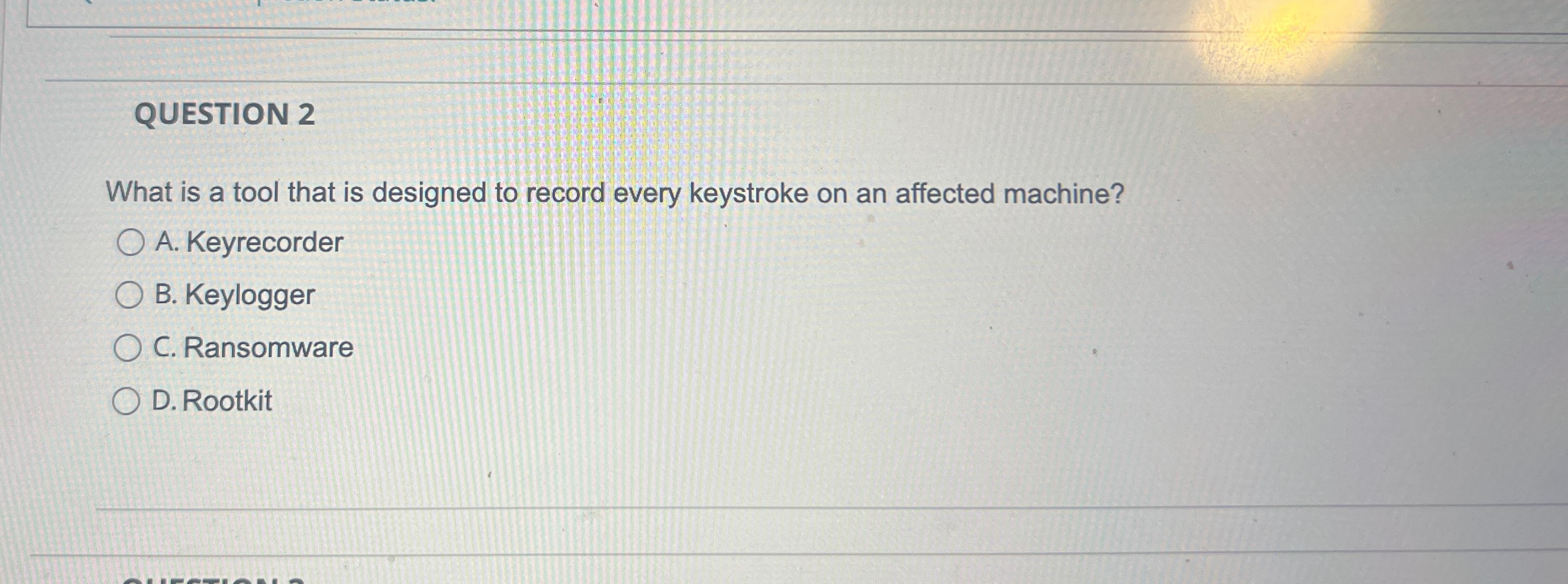 Solved QUESTION 2What is a tool that is designed to record | Chegg.com