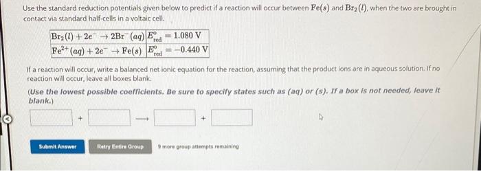 Solved Use the standard reduction potentials given below to | Chegg.com