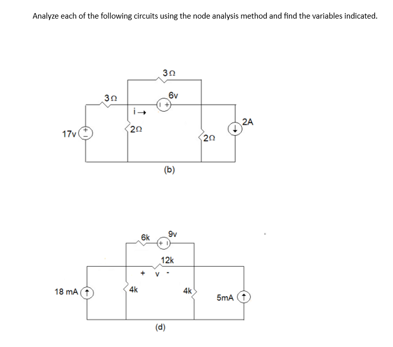 Solved Analyze each of the following circuits using the node | Chegg.com
