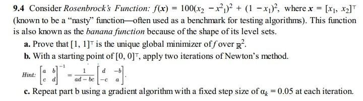 Solved 9.4 Consider Rosenbrock's Function: f(x) = 100(x2 - | Chegg.com