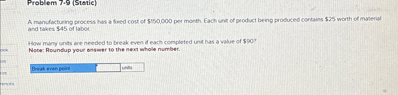 Solved Problem 7-9 (Static)A manufacturing process has a | Chegg.com