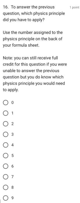 Solved 16. To answer the previous question, which physics | Chegg.com