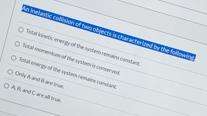 Solved An inelastic collision of two objects is | Chegg.com