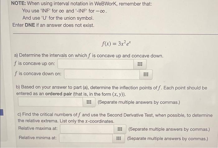 Solved NOTE: When using interval notation in WeBWork, | Chegg.com