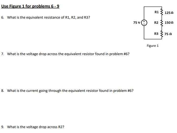 Solved Use Figure 1 ﻿for problems 6 - 9What is the | Chegg.com