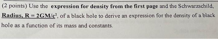 Solved (2 points) Use the expression for density from the | Chegg.com Solved (2 points) Use the expression for density from the | Chegg.com