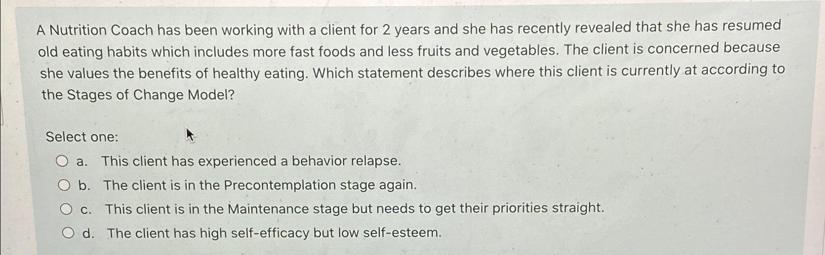 Solved A Nutrition Coach has been working with a client for | Chegg.com