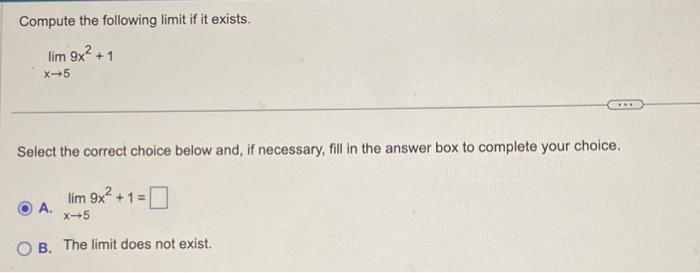 Solved Determine if the following limit exists. Compute the | Chegg.com