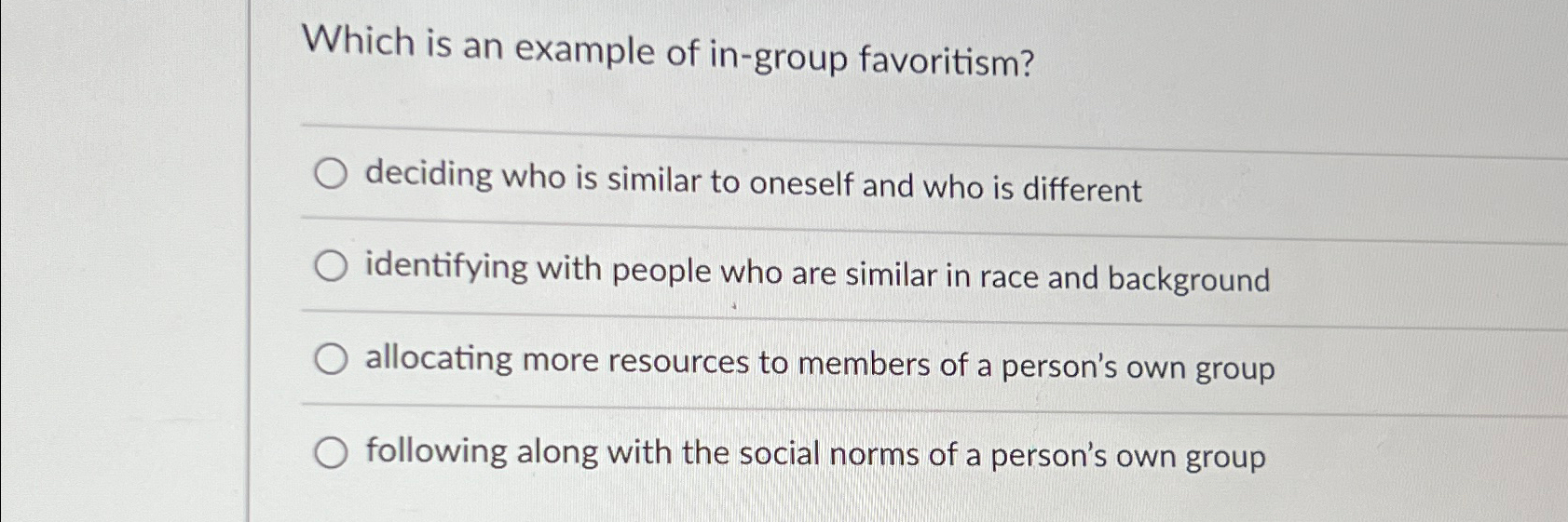 Solved Which is an example of in-group favoritism?deciding | Chegg.com