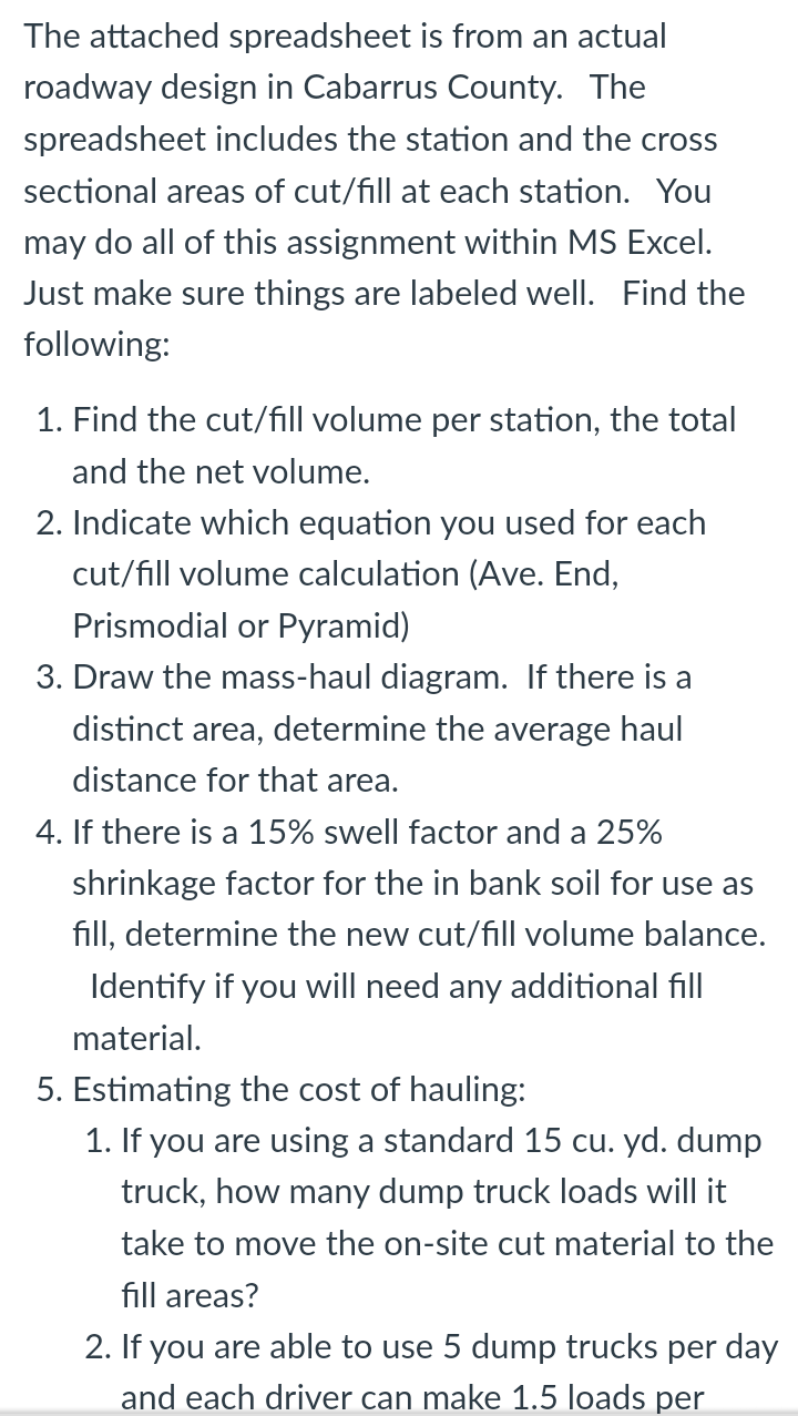 The attached spreadsheet is from an actual roadway | Chegg.com The attached spreadsheet is from an actual roadway | Chegg.com
