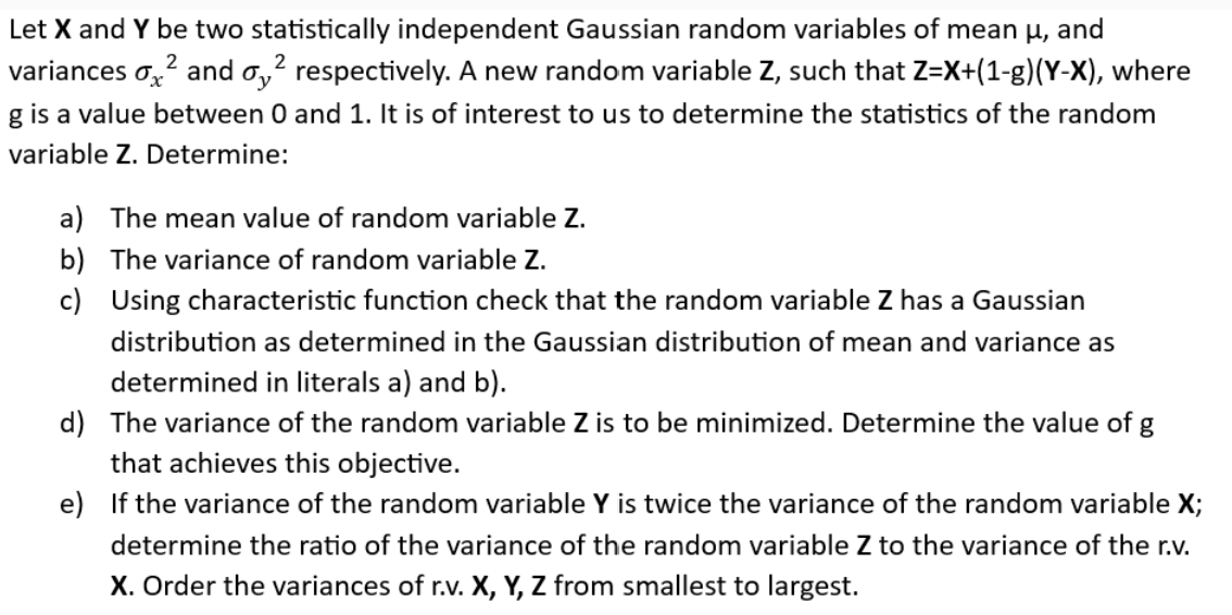 Solved Let x ﻿and Y ﻿be two statistically independent | Chegg.com