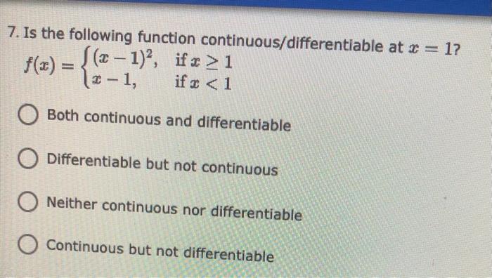 Solved 7. Is the following function | Chegg.com