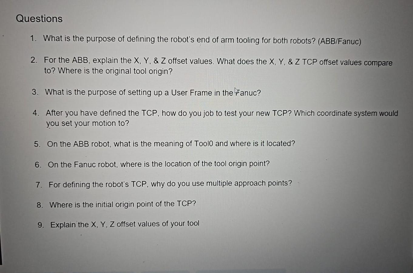 Solved 1. What is the purpose of defining the robot's end of | Chegg.com