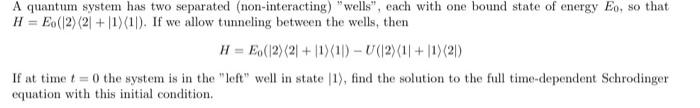 Solved A quantum system has two separated (non-interacting) | Chegg.com