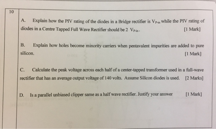 Solved 10 A. Explain how the PIV rating of the diodes in a | Chegg.com