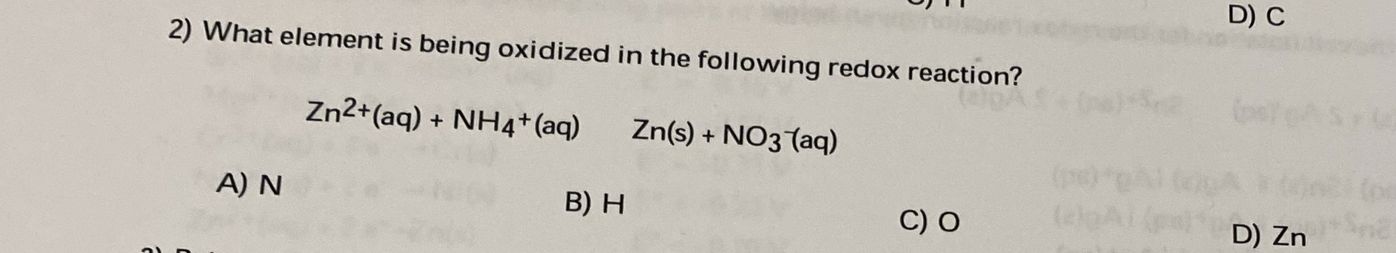 Solved What element is being oxidized in the following redox | Chegg.com