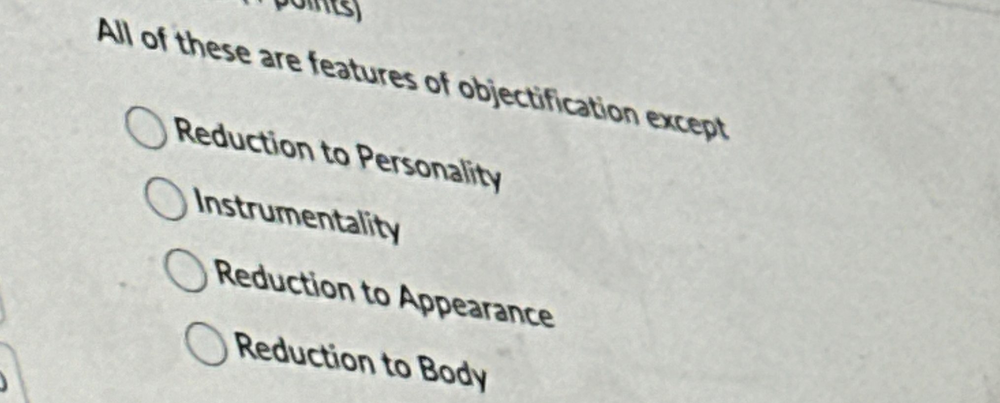 Solved All of these are features of objectification | Chegg.com