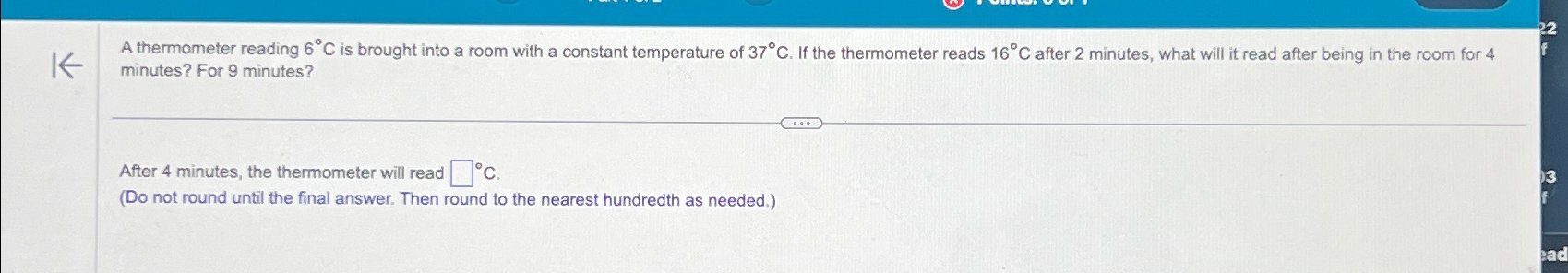 Solved A thermometer reading 6°C ﻿is brought into a room | Chegg.com