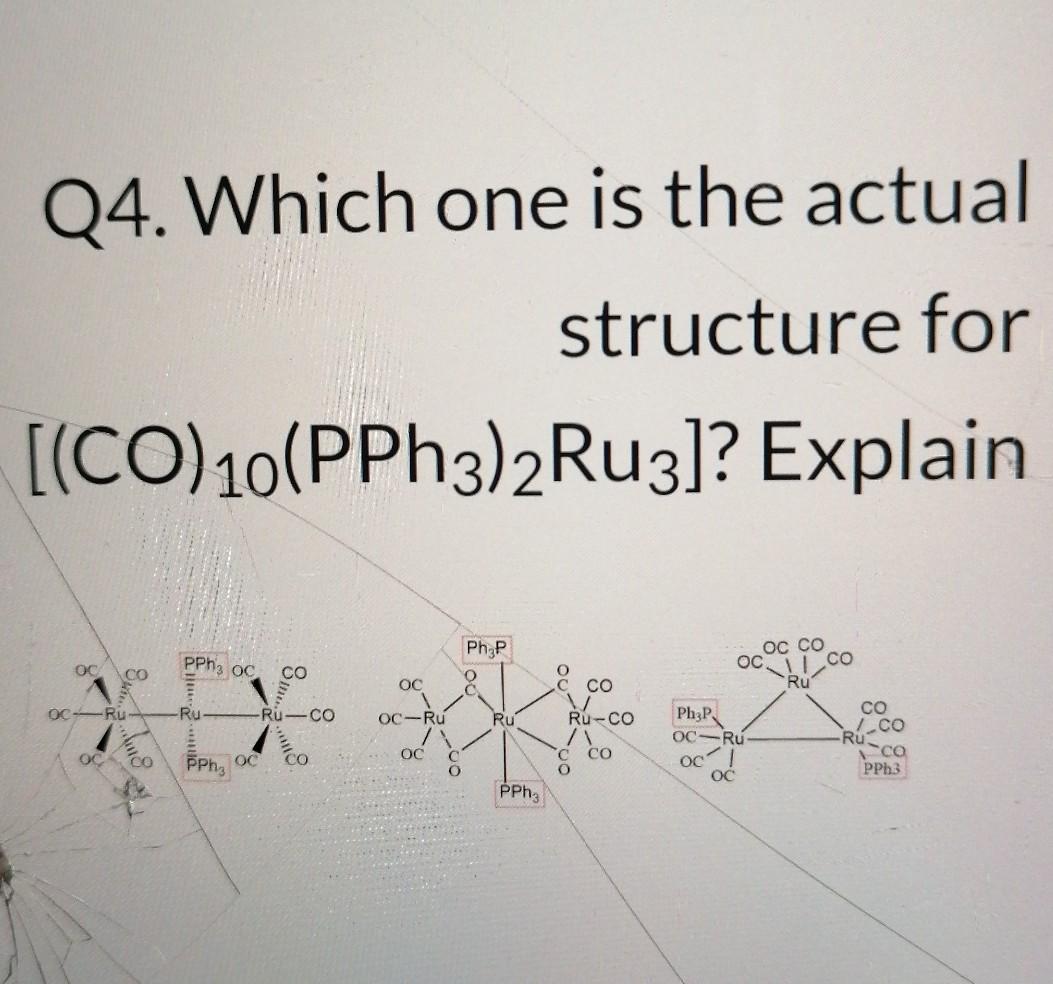 Solved Q4. Which one is the actual structure for | Chegg.com