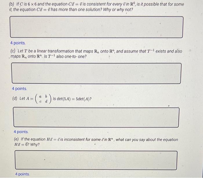 Solved (b) If C is 6×6 and the equation Cx=v is consistent | Chegg.com