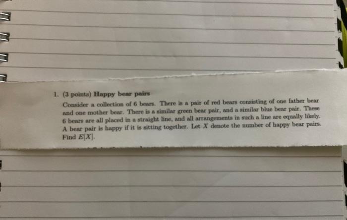 Solved 1. (3 points) Happy bear pairs Consider a collection | Chegg.com