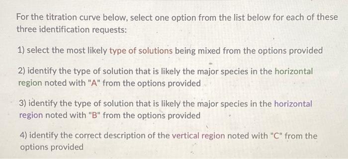 Solved For the titration curve below, select one option from | Chegg.com