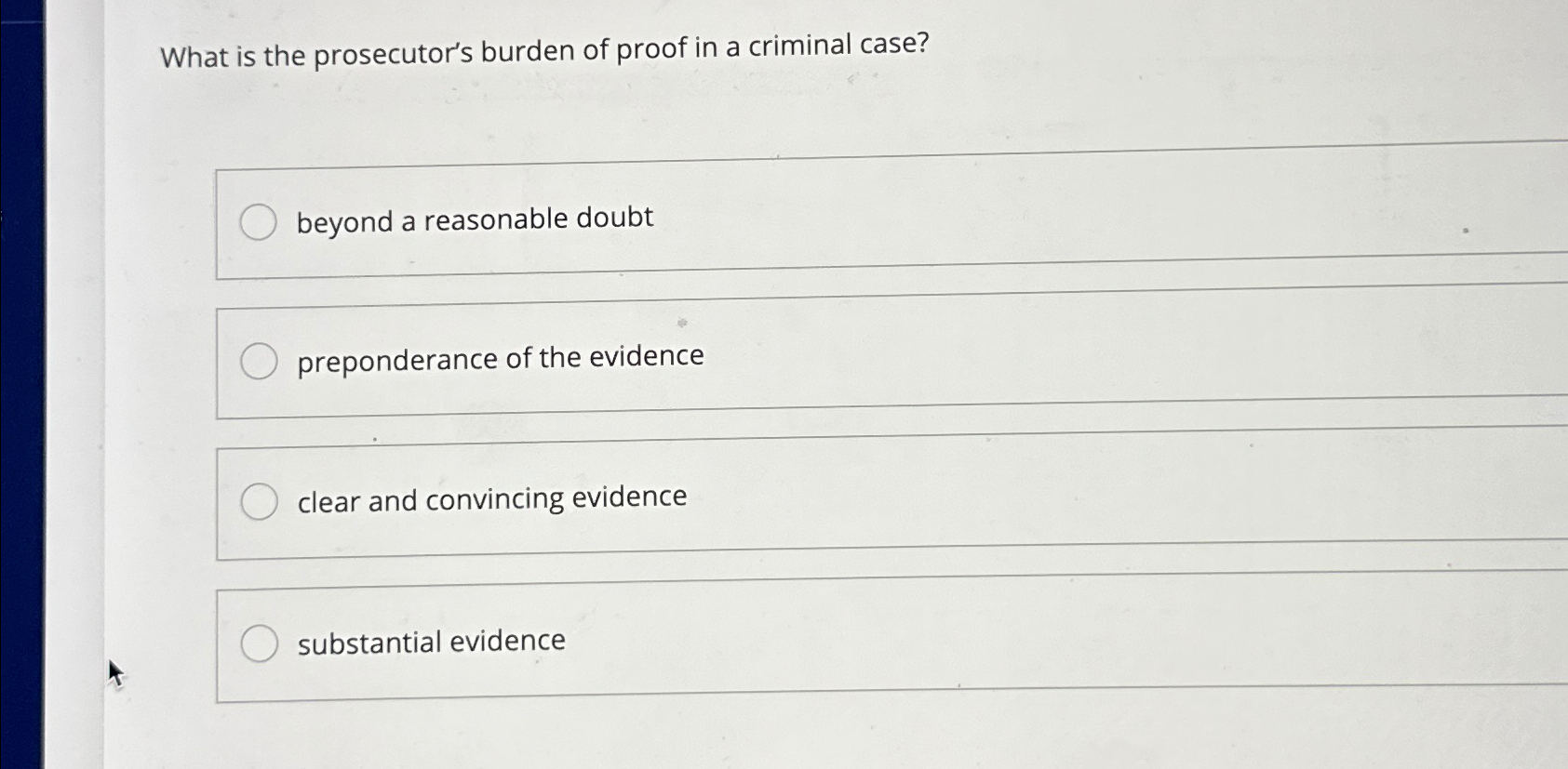 Solved What is the prosecutor's burden of proof in a | Chegg.com