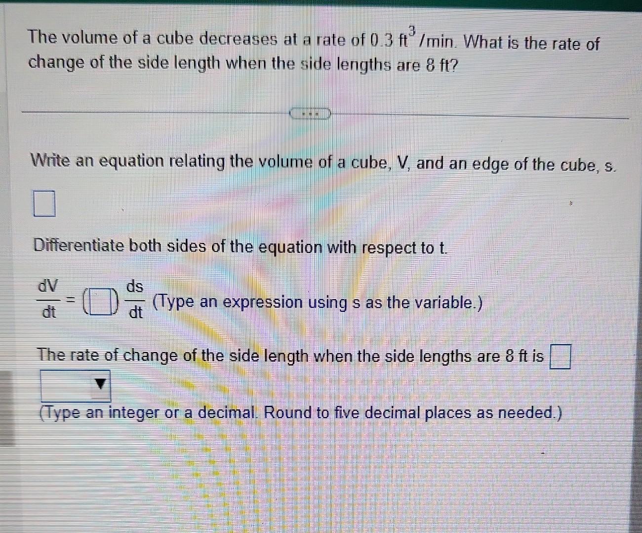 Solved The volume of a cube decreases at a rate of | Chegg.com