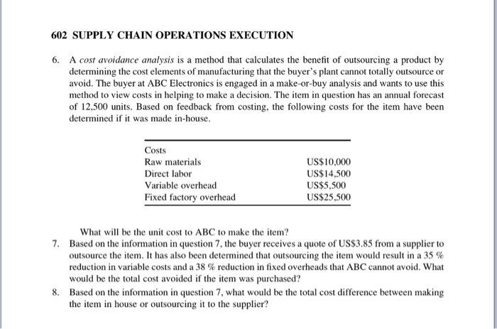 Solved 602 SUPPLY CHAIN OPERATIONS EXECUTION 6. A cost | Chegg.com