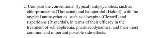 Solved Compare the conventional (typical) ﻿antipsychotics, | Chegg.com