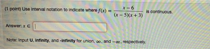 Solved (1 point) Use interval notation to indicate where | Chegg.com